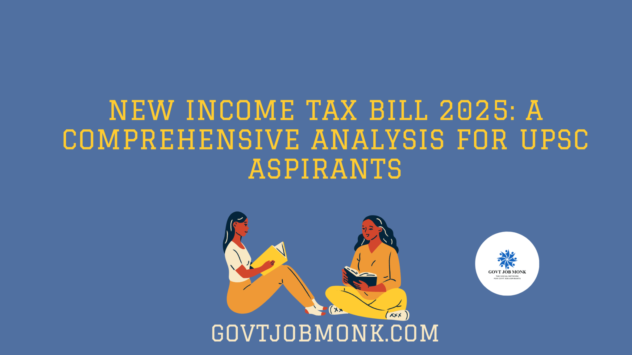 New Income Tax Bill 2025: A Comprehensive Analysis for UPSC Aspirants ...